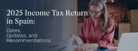2025 Income Tax Return in Spain: Dates, Updates, and Recommendations ...