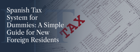 Spanish Tax System Guide 2026: IRPF, IVA & Residency Rules